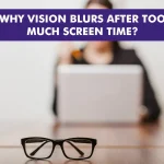 Why Screen Time Blurs Vision & How to Fix It | Group of Top Eye ...